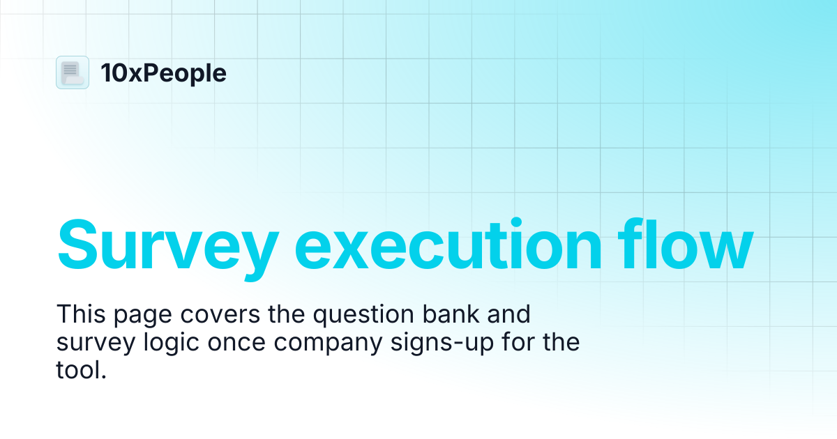 Survey execution flow | 10xPeople