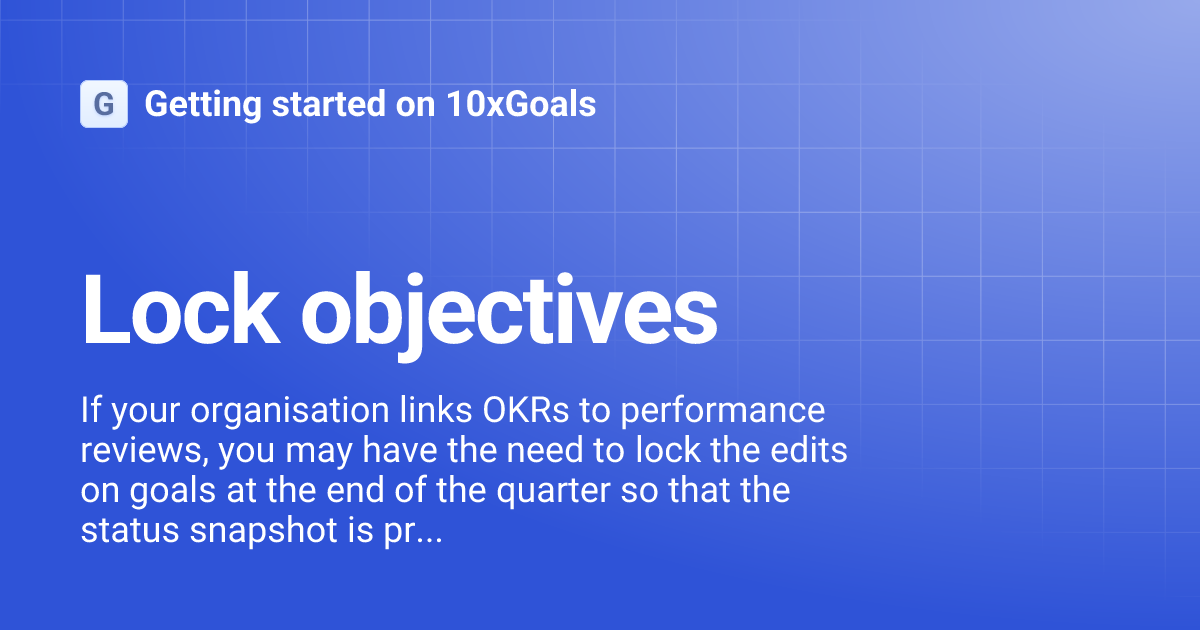 Lock objectives | Getting started on 10xGoals