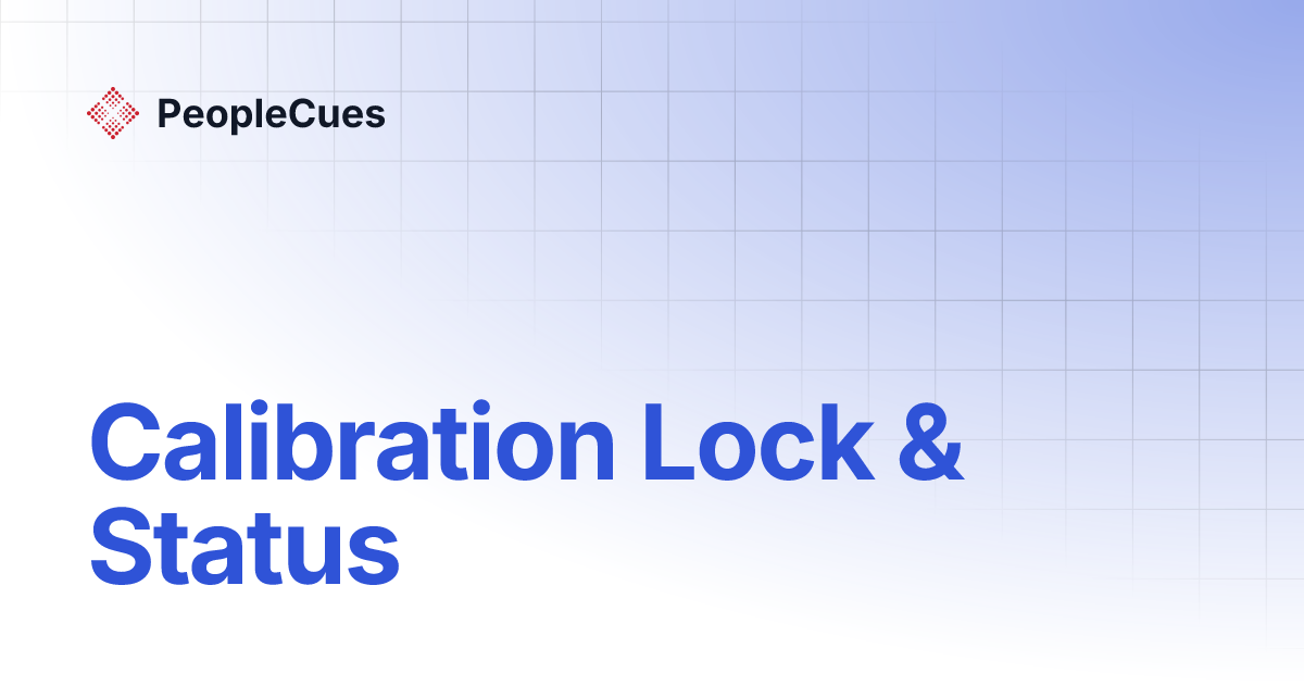 Calibration Lock & Status | PeopleCues
