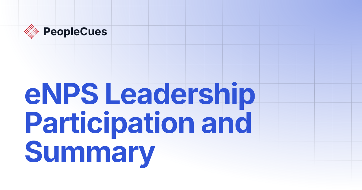 eNPS Leadership Participation and Summary | PeopleCues