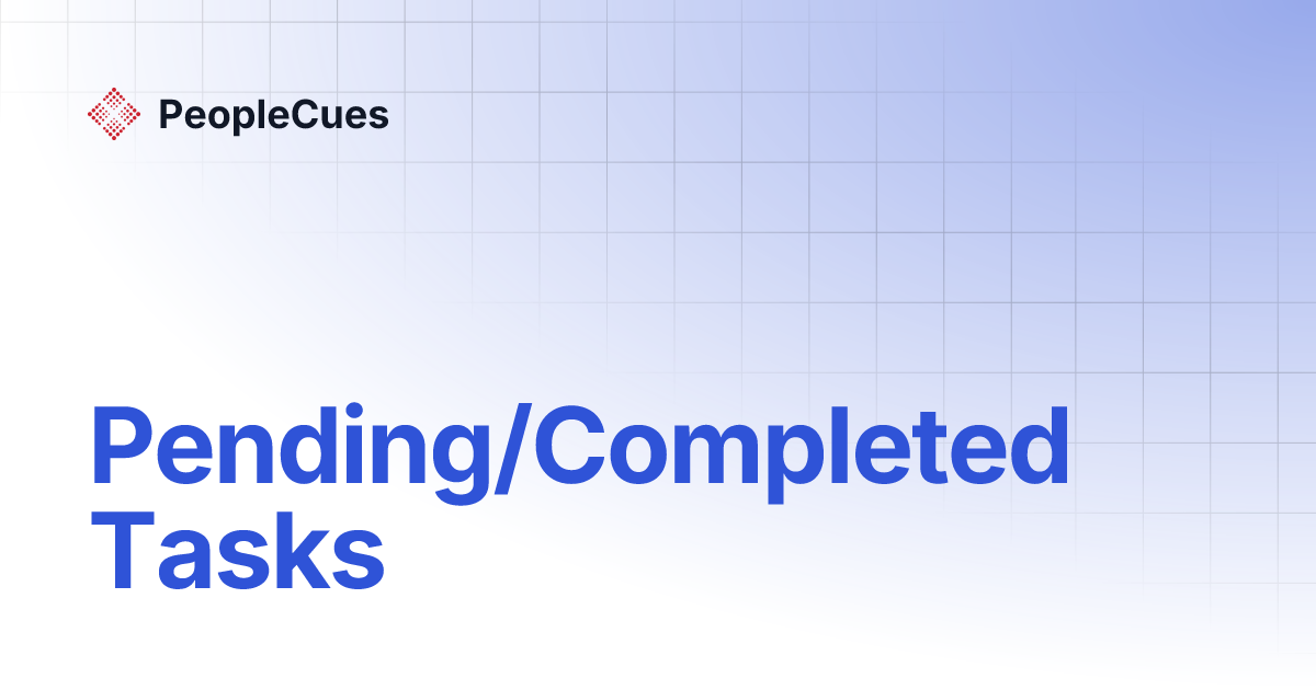 Pending/Completed Tasks | PeopleCues