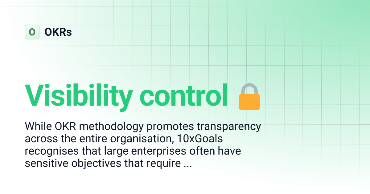 Visibility control 🔒 | OKRs